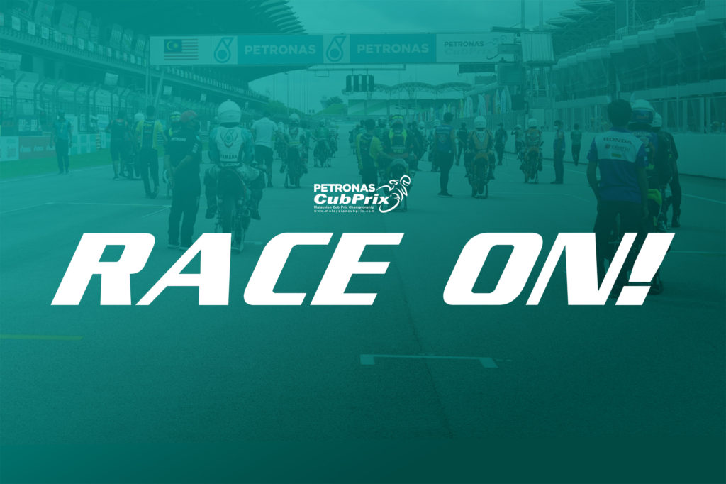RACE ON! CUB PRIX 2021 BERMULA SEPERTI YANG DIJADUALKAN - PETRONAS MAM ...